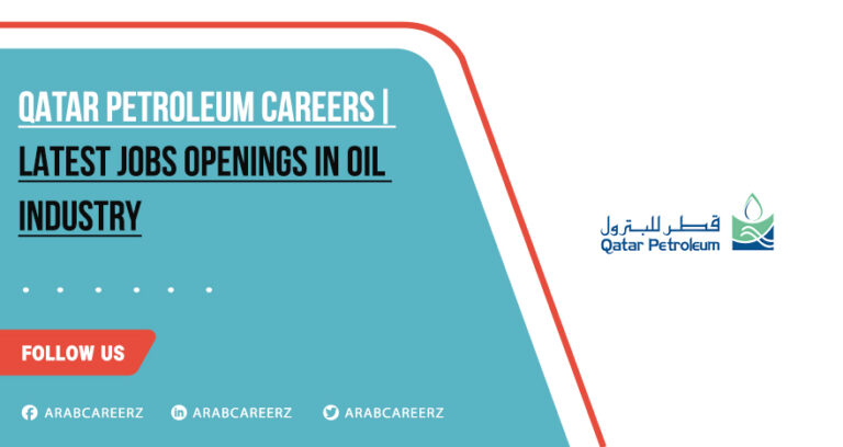 Qatar Petroleum Careers 2026 | Engineers and Operations Officers Roles